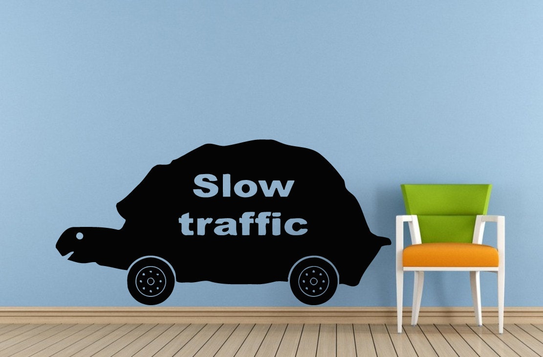 Slow Traffic Sign Words Turtle Animal Car Vehicle Wall Decal