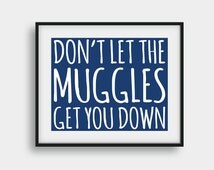 Popular items for muggles get you down on Etsy