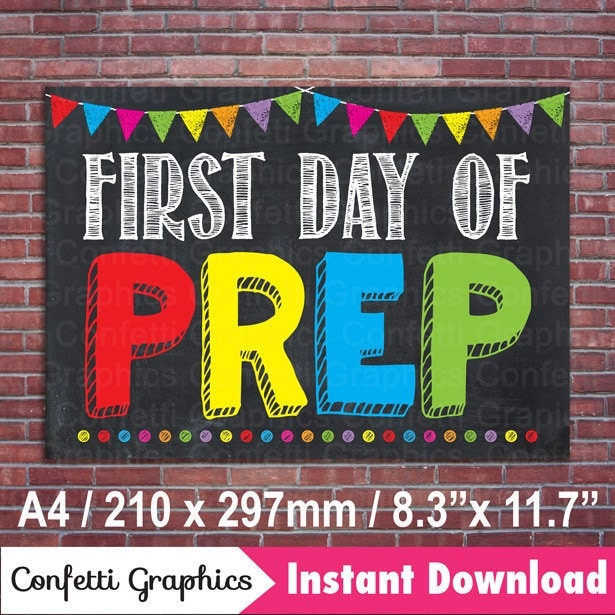 First Day of PREP / First day of School Chalkboard Sign Poster