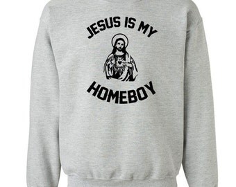 Jesus is my homeboy | Etsy