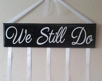 We still do sign | Etsy