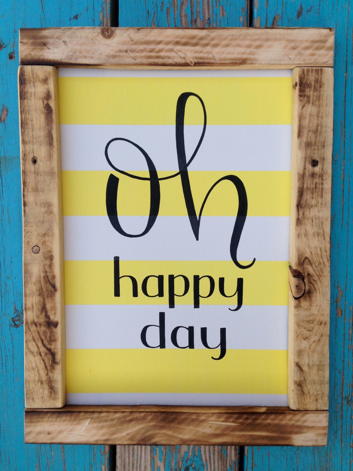 Oh happy day wood sign yellow & white stripes happy
