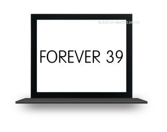 39 forever | Etsy