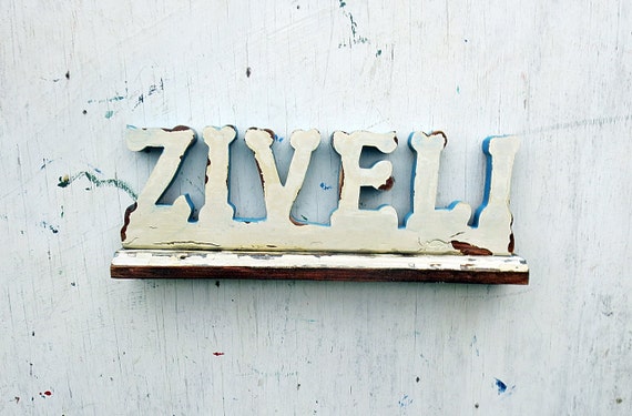 Ziveli Sign Serbian Sign Personalized Sign Recycled by woodenaht