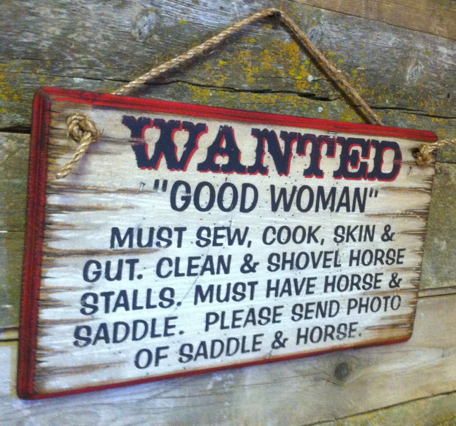 Wanted: Good Woman Humorous Western by CowboyBrandFurniture