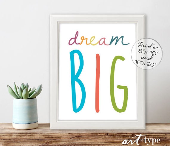 Dream Big Poster Print INSTANT DOWNLOAD 16x20 Printable