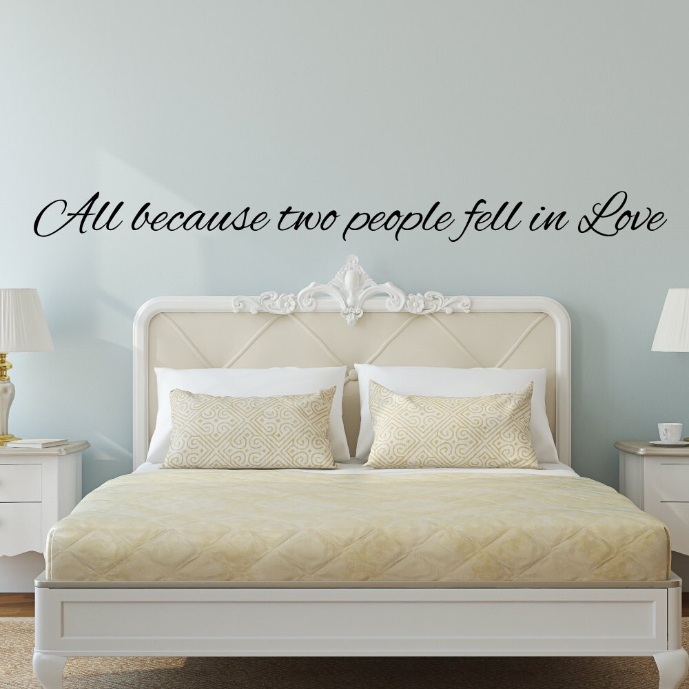 Wall Decals Bedroom Wall Decals All Because Two People