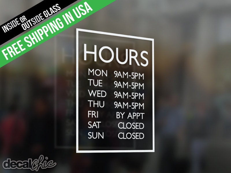 Custom Business Hours Decal Window Signage Inside Glass/