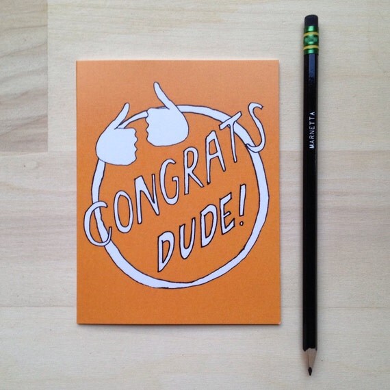 Congrats Dude A2 card