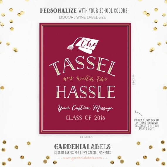 The Tassle was worth the Hassle Graduation Label by GardeniaLabels