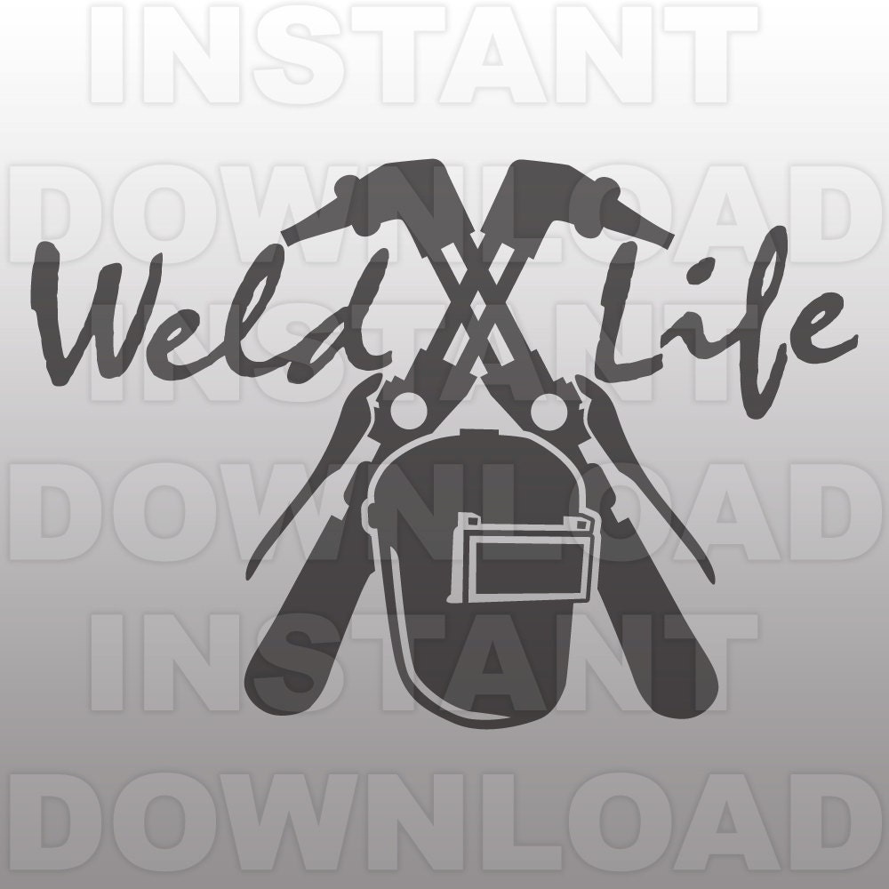Weld Life SVG FileWelding SVG FileWelder SVG File-Vector