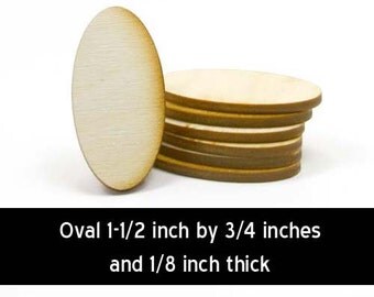 Unfinished Wood Oval 2 inches tall by 1 inch wide and 1/8