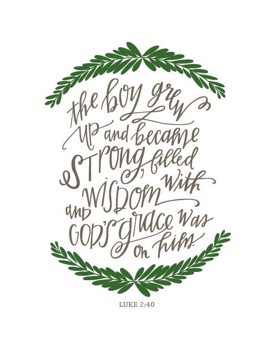 Luke 2:40 Hand-lettered Art Print Instant Digital