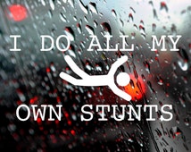 Popular items for do all my own stunts on Etsy