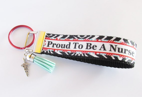 Nurse Key Fob Proud to be a Nurse Key Chain Nurse Gift
