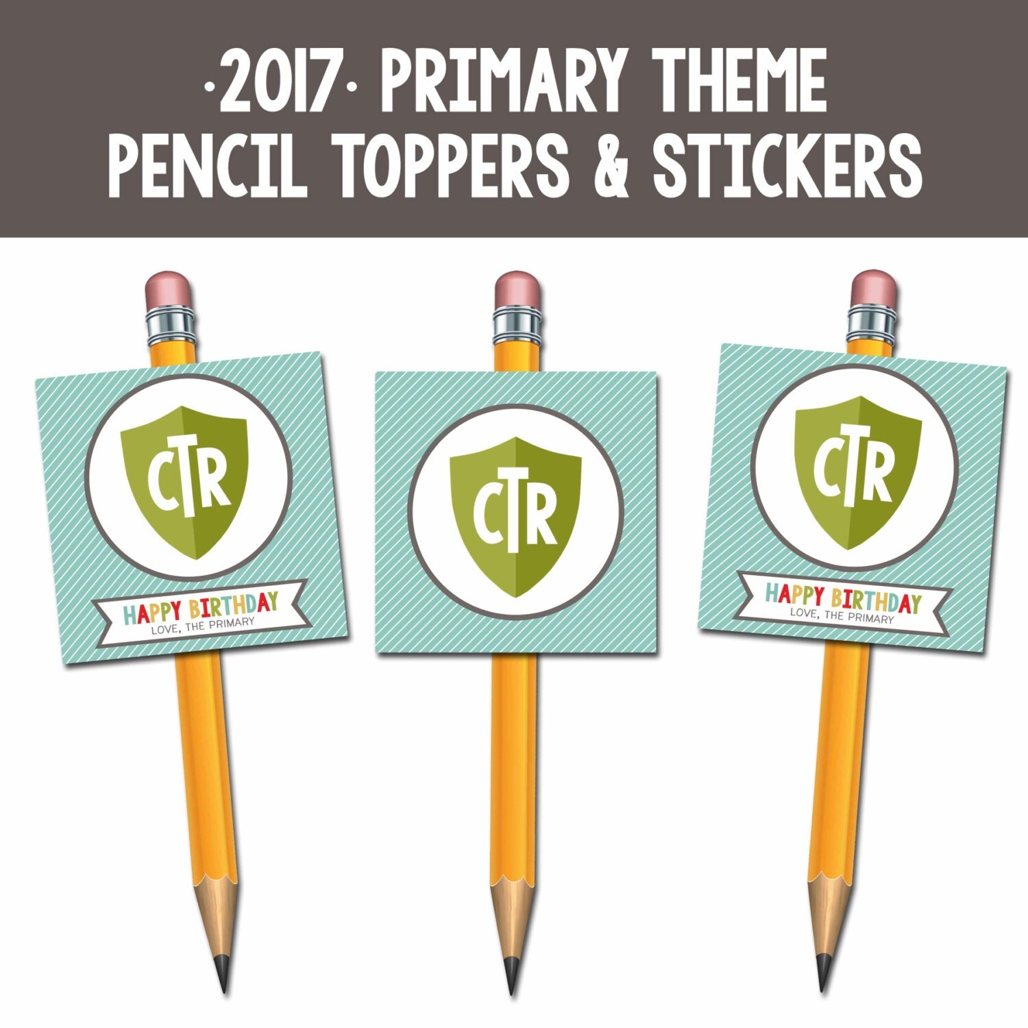 2017 LDS Primary Theme-Sticker and Pencil Topper
