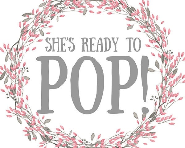 Printable she's ready to pop sign Custom Baby Shower