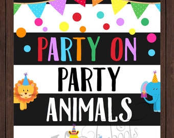 Party Animal Welcome Sign Zoo Party Decor Sign Wild Animal
