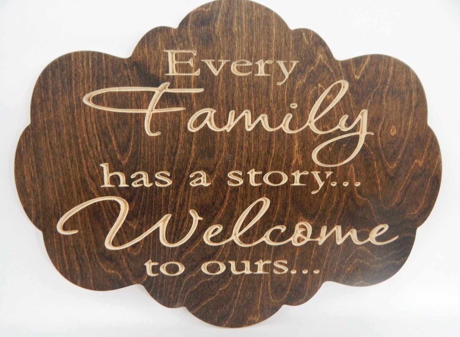 Handcrafted Wood sign! Every family has a story, welcome to
