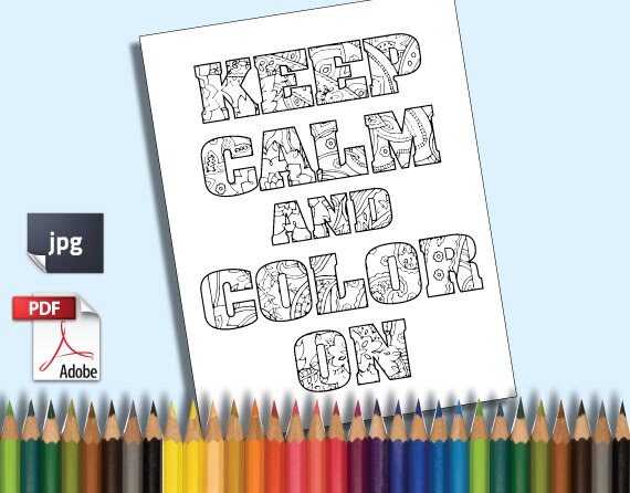Keep Calm and Color On Printable Adult Coloring Book Page