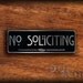 NO SOLICITING SIGN No Soliciting sign No Solicitation durable