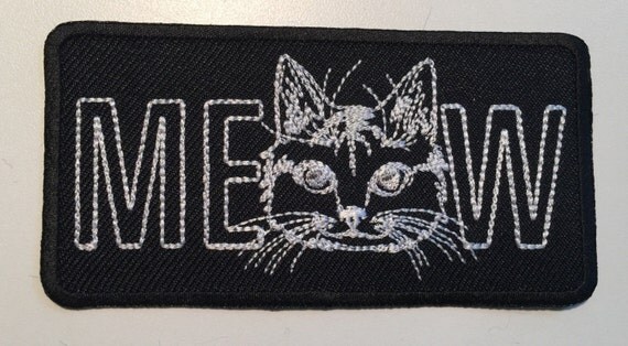 MEOW Cat Patch / Badge Iron on or Sew on