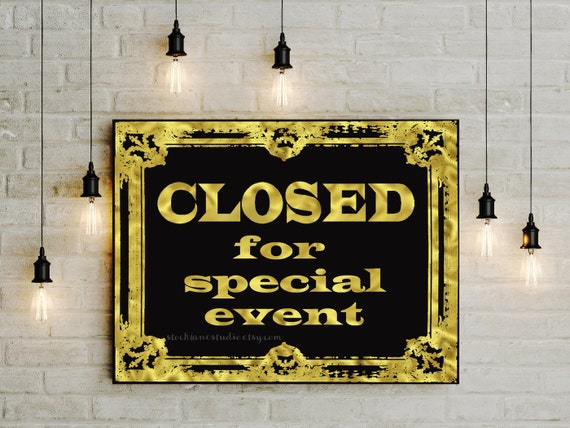 Items similar to Closed Printable Event Sign, Gold Black Closed for ...