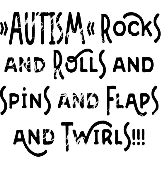 Autism rocks and rolls and spins... DIGITAL DESIGN