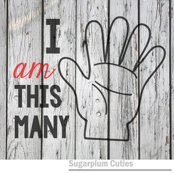 SVG PNG Studio3 Cut File I am This Many Five Silhouette