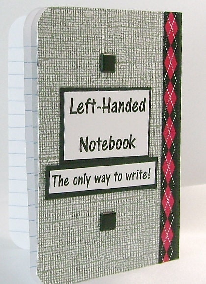 Lefty note book Left handed notebook Lefty gift Leftie