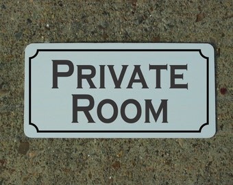 Private room sign | Etsy