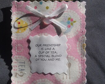 Birthday Friendship Tea Pouch Poem & Tea by Stitched4UByTrippy2