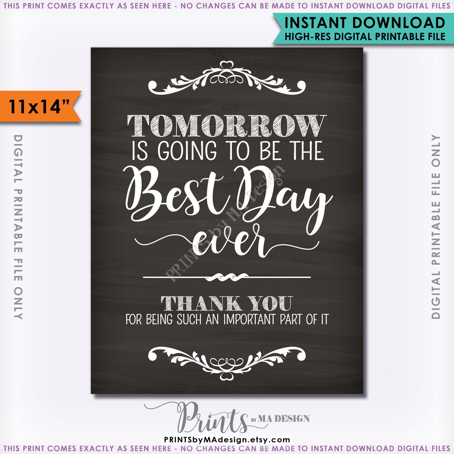 Tomorrow is Going to Be The Best Day Ever Thank You Sign