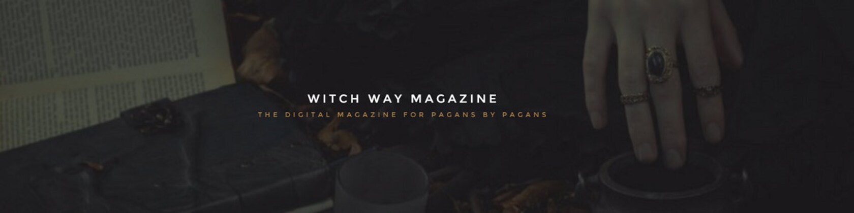 Witch Way Magazine The Pagan E Magazine by WitchWayMagazine