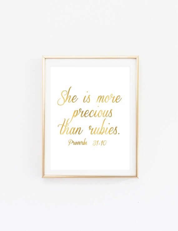 She Is More Precious Than Rubies Print Proverbs 31 10 Nursery