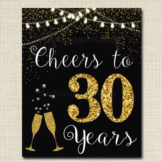 Cheers to Thirty Years Cheers to 30 Years 30th Wedding Sign