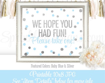 Party Favor Sign We Hope You Had Fun Please Take One White