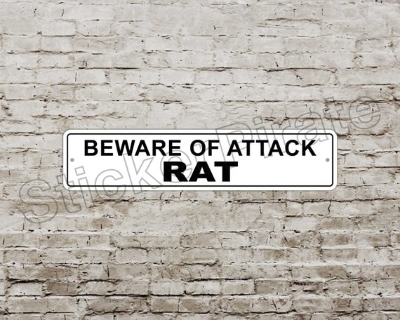 Beware Of Attack Rat 4 x 18 Aluminum Novelty Sign