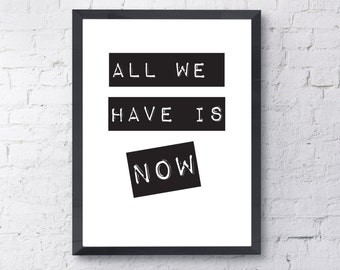 Unique all we have is now related items | Etsy