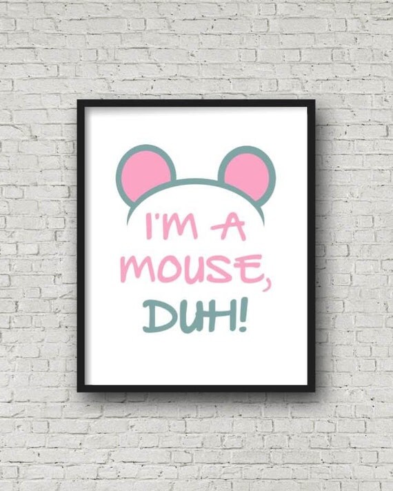 I'm A Mouse Duh Mean Girls Quote Printable Wall Art