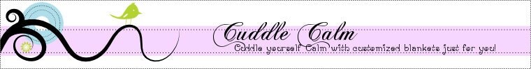 Cuddle yourself calm with customized blankets for by CuddleCalm