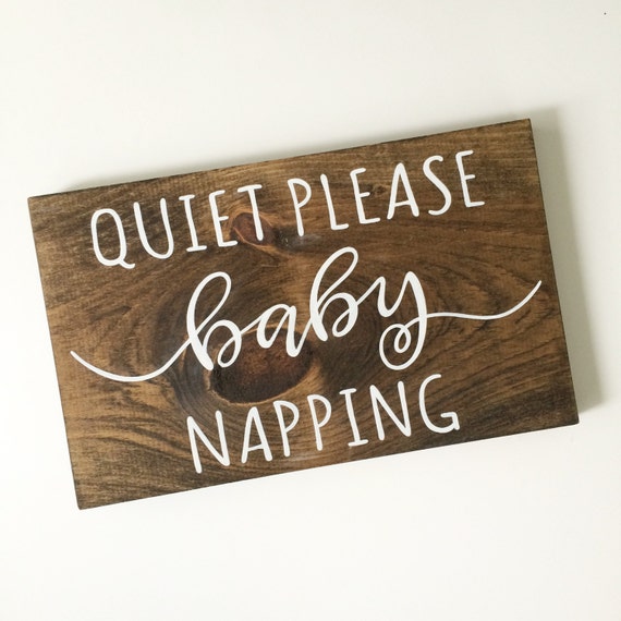 Quiet Please Baby Napping Wood Sign 12x7.5'