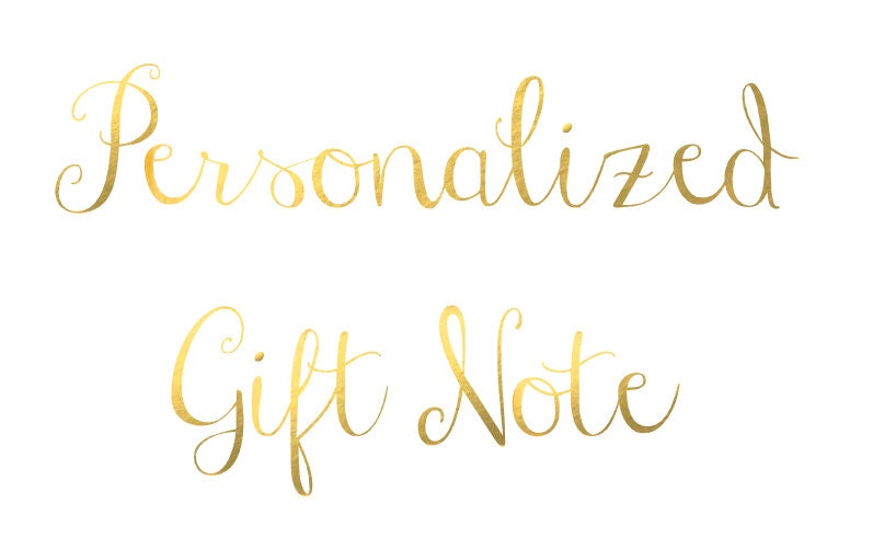 ADD A GIFT NOTE Custom Gift Note with any Purchase from our