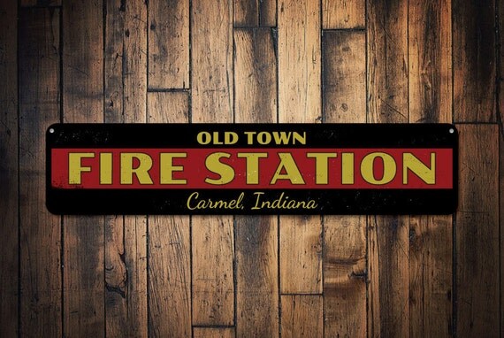 Old Town Fire Station Sign Custom City State Location Fire