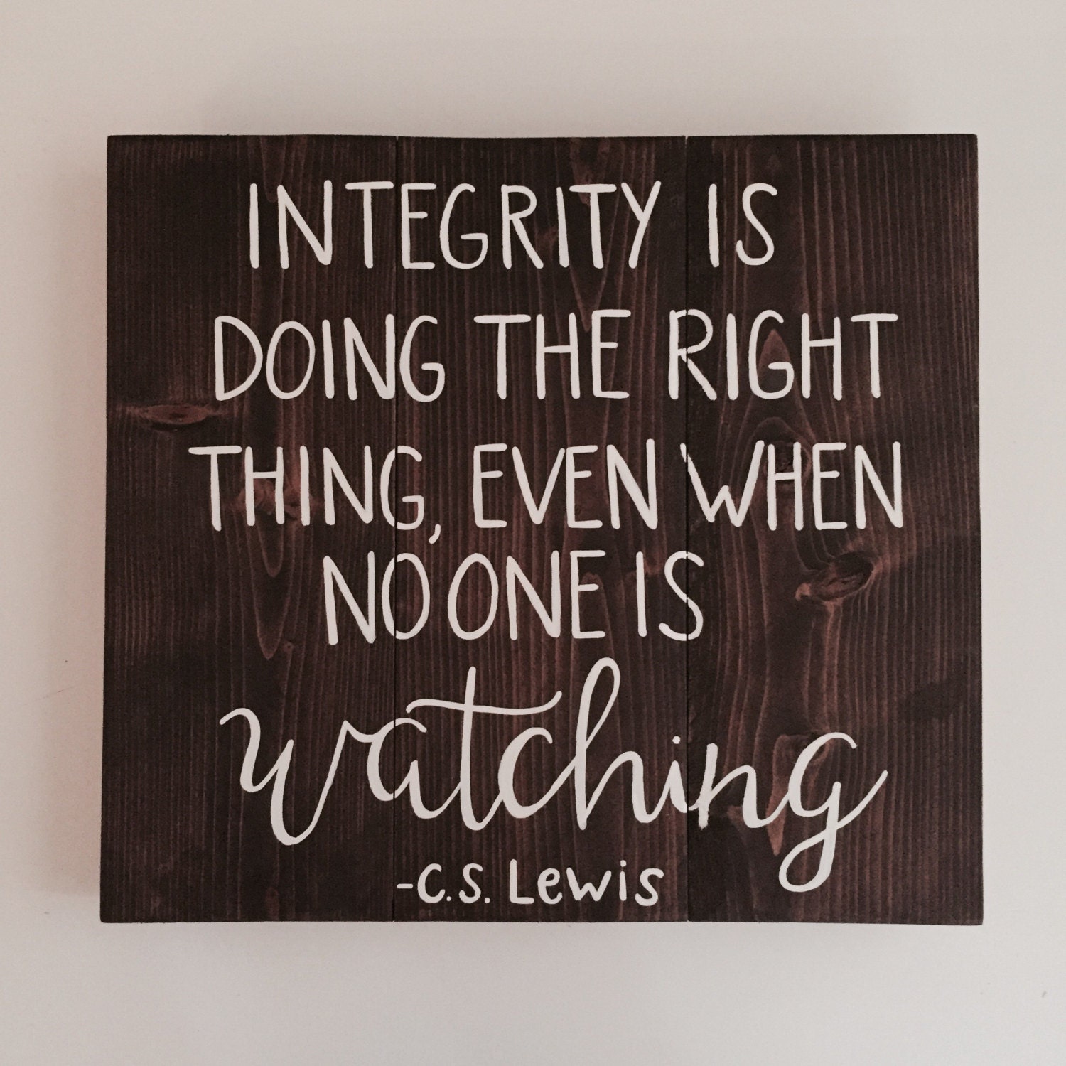 Handcrafted Wood Sign Custom Integrity Is by shopthepaintedplank