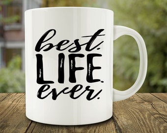 Best life ever | Etsy