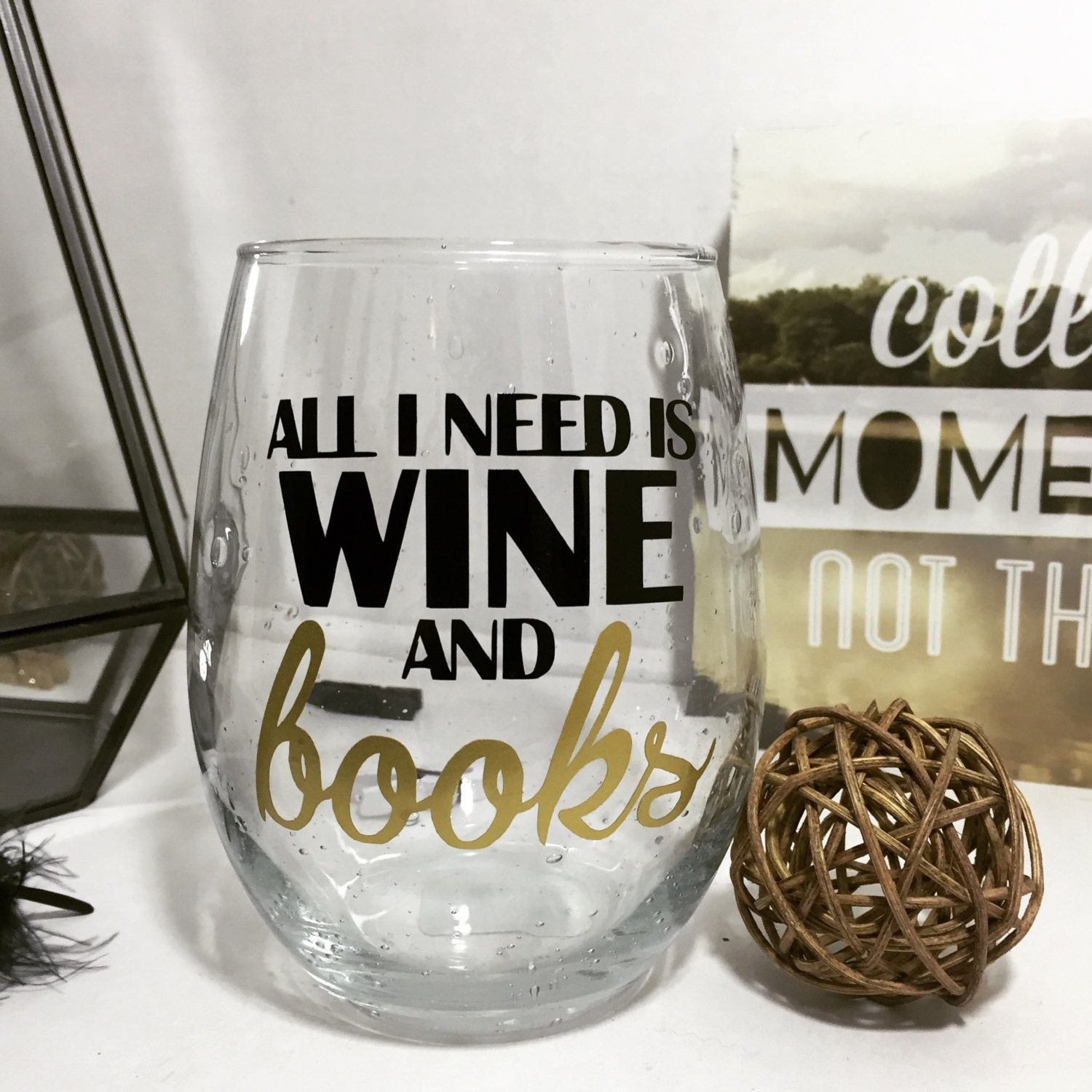 All I Need Is Wine And Books Stemless Wine Glass