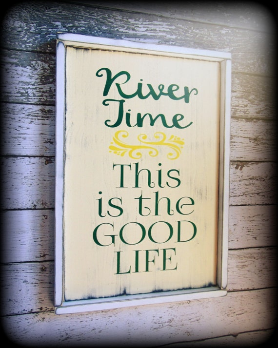 Home Decor River Signs at Troy Jenkins blog