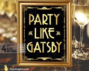 Party Like Gatsby Quote Print Printable art wall decor