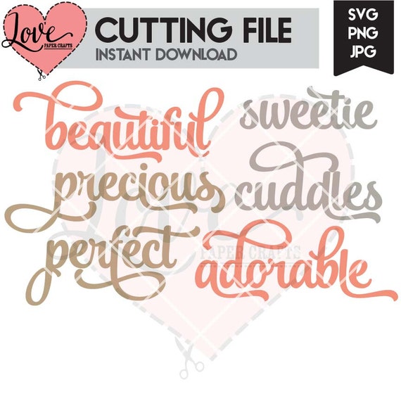 Cute Baby Words SVG Cutting File Beautiful Sweetie Precious